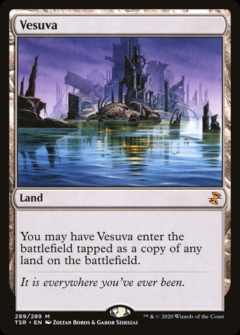 Vesuva (TSR) #289 | Dragon Shield MTG Card Manager