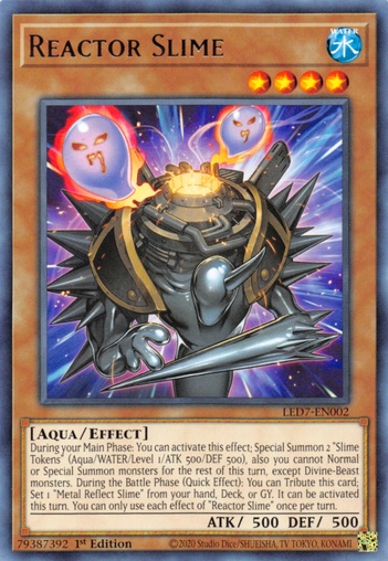 Reactor Slime (LED7) #LED7-EN002 | Dragon Shield Yu-Gi-Oh! Card Manager