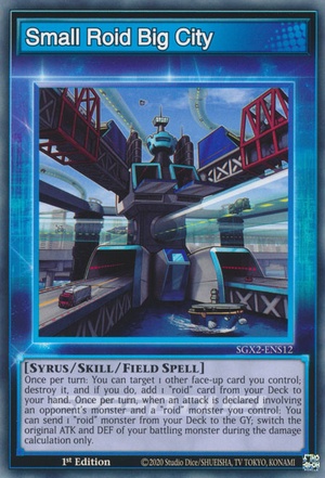 Small Roid Big City (SGX2) #SGX2-ENS12 | Dragon Shield Yu-Gi-Oh! Card ...